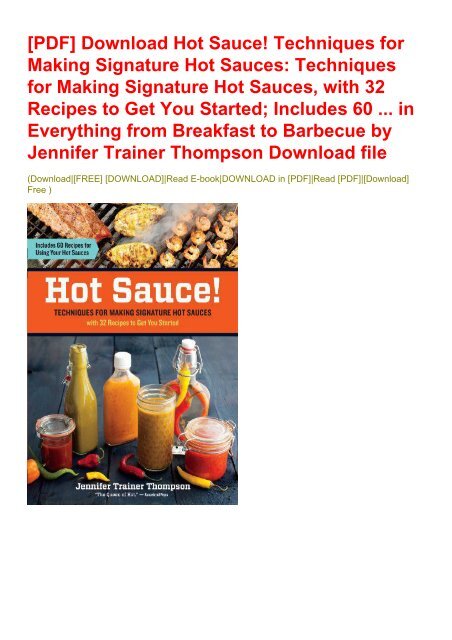 [PDF] Download Hot Sauce! Techniques for Making Signature Hot Sauces ...