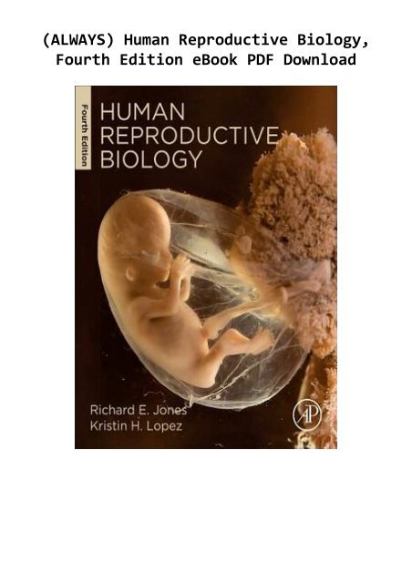 (ALWAYS) Human Reproductive Biology, Fourth Edition eBook PDF Download