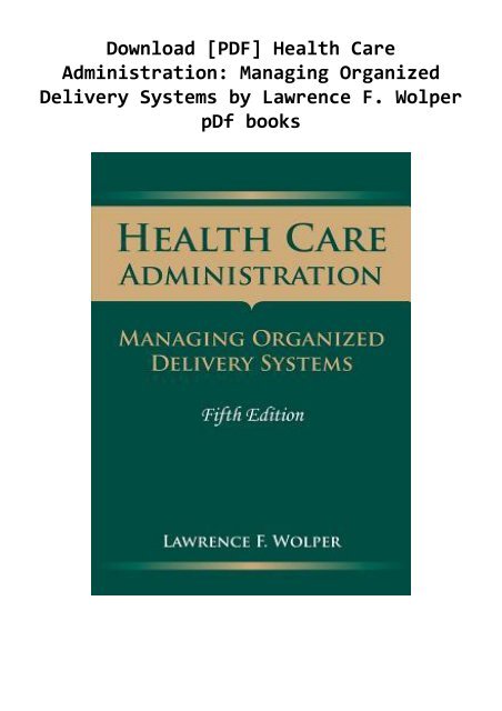 Download [PDF] Health Care Administration: Managing Organized Delivery ...