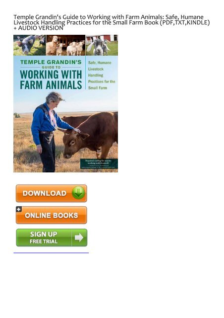 (TRUTHFUL) Temple Grandin's Guide to Working with Farm Animals: Safe ...