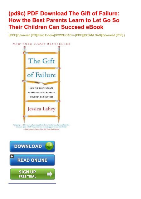 (pd9c) PDF Download The Gift of Failure: How the Best Parents Learn to ...