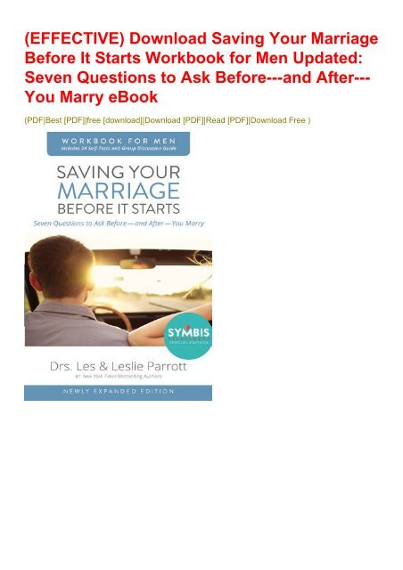 (EFFECTIVE) Download Saving Your Marriage Before It Starts Workbook for Men Updated: Seven ...