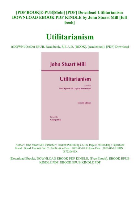 [PDF] Download Utilitarianism DOWNLOAD EBOOK PDF KINDLE by John Stuart Mill