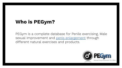 Who is PEGym?