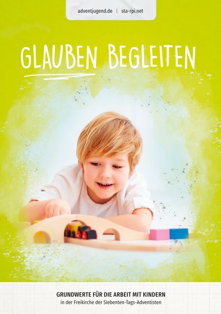 Grundwerte für die Arbeit mit Kindern Grundwerte für die Arbeit mit Kindern