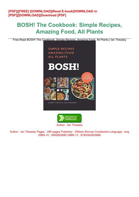 Free.Read BOSH! The Cookbook: Simple Recipes, Amazing Food, All Plants ...