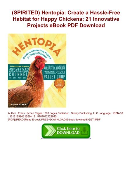 (SPIRITED) Hentopia: Create a Hassle-Free Habitat for Happy Chickens ...