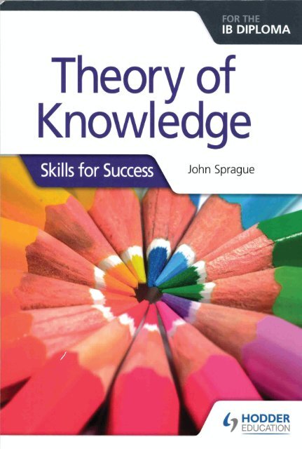 9781510402478 Theory Of Knowledge For The Ib Diploma Skills For