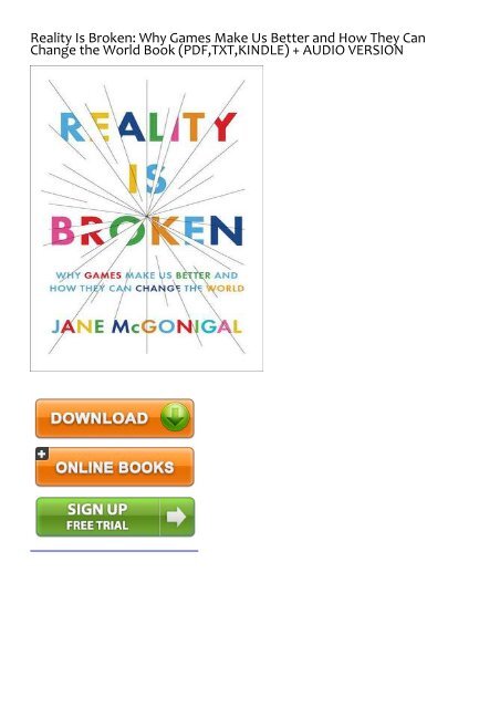 (pd9c) PDF Download Reality Is Broken: Why Games Make Us Better and How They Can Change the ...