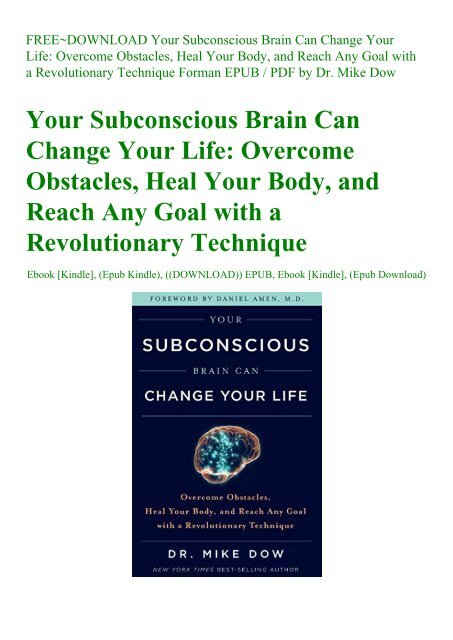 FREE~DOWNLOAD Your Subconscious Brain Can Change Your Life Overcome ...