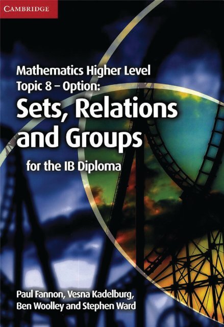 9781107646285, Mathematics Higher Level Topic 8 - Option Sets ...