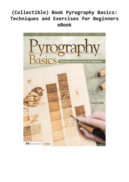 (Collectible) Book Pyrography Basics: Techniques and Exercises for ...