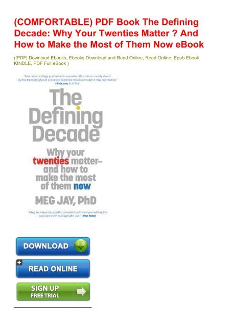 (COMFORTABLE) PDF Book The Defining Decade: Why Your Twenties Matter ...