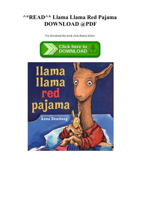 ^READ^ Llama Llama Red Pajama DOWNLOAD @PDF