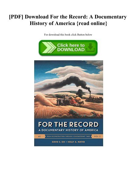 [PDF] Download For the Record A Documentary History of America {read ...
