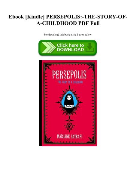 Ebook [Kindle] PERSEPOLIS-THE-STORY-OF-A-CHILDHOOD PDF Full