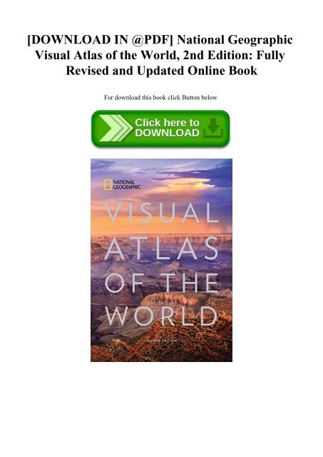 [DOWNLOAD IN @PDF] National Geographic Visual Atlas of the World 2nd ...
