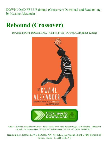 DOWNLOAD FREE Rebound (Crossover) Download and Read online by Kwame ...