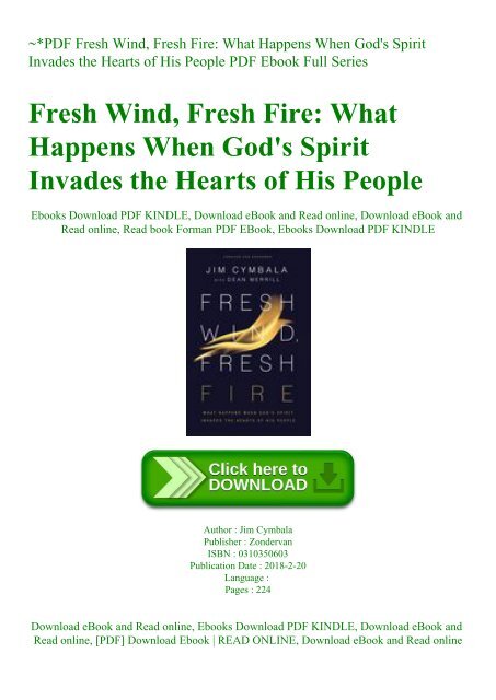 ~PDF Fresh Wind Fresh Fire What Happens When God's Spirit Invades the ...