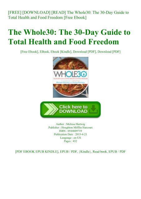 [FREE] [DOWNLOAD] [READ] The Whole30 The 30-Day Guide to Total Health ...