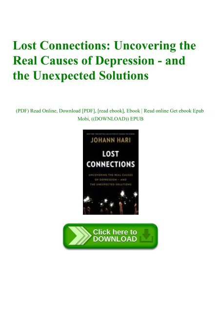 PDF) Lost Connections Uncovering the Real Causes of Depression - and the Unexpected Solutions Epub