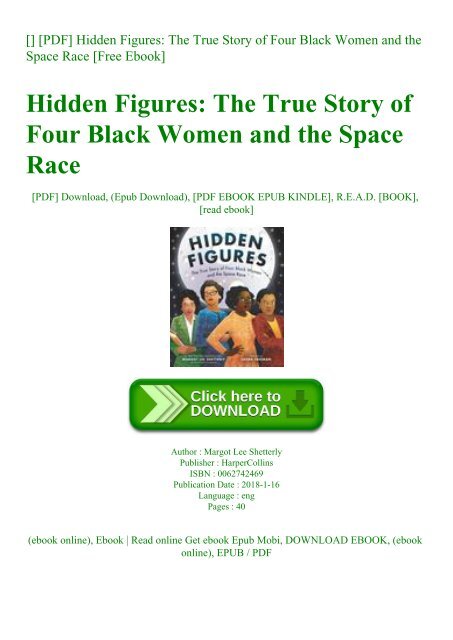 [DOWNLOADPDF] [PDF] Hidden Figures The True Story of Four Black Women ...