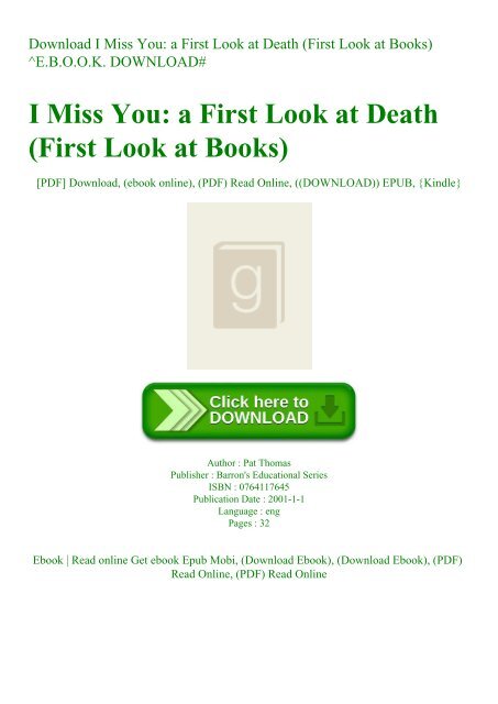 Download I Miss You a First Look at Death (First Look at Books) ^E.B.O ...