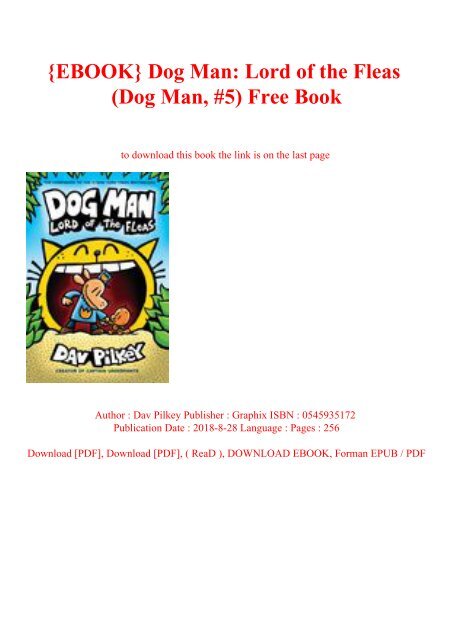 {EBOOK} Dog Man Lord of the Fleas (Dog Man #5) Free Book