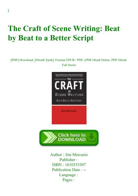 (DOWNLOADPDF} The Craft of Scene Writing Beat by Beat to a Better ...