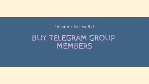 Buy Telegram Group Members
