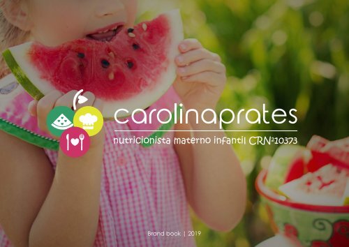 Nutricionista Carolina Prates | Manual de Identidade Visual