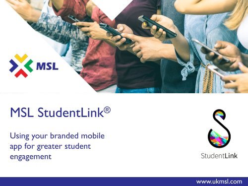 MSL StudentLink - features and benefits May 2019 DRAFT