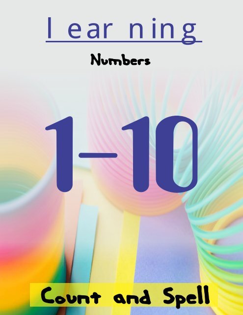 Learning Numbers 1-10: Count and Spell