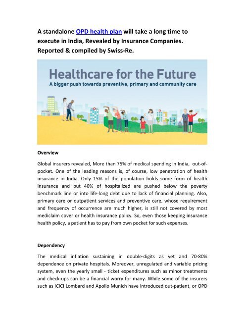 A standalone OPD health plan will take a long time to execute in India ...