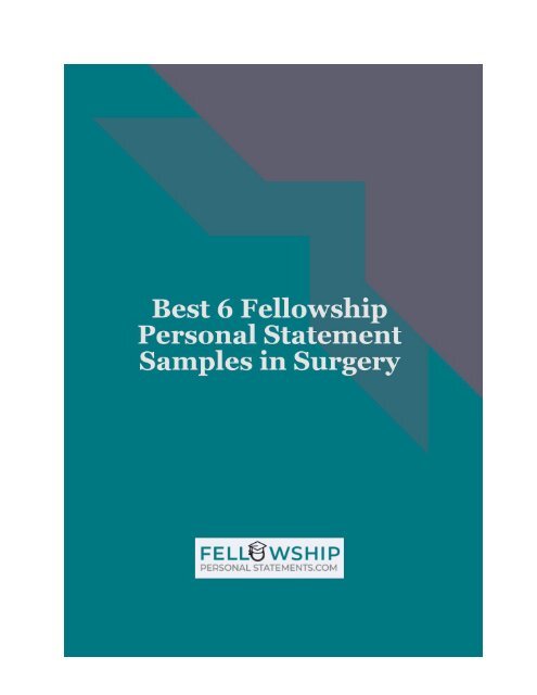 Best 6 fellowship Personal Statement Samples in Surgery