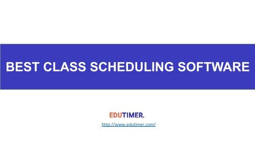 Class Scheduling Software