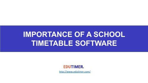 Importance of School Timetable Software