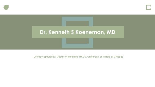 Dr. Kenneth S Koeneman, MD - Doctor of Medicine (M.D.) From Oakbrook ...