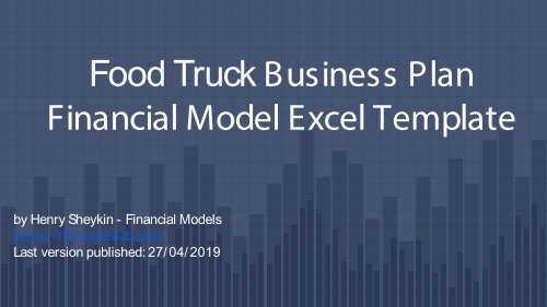 Food Truck Financial Model How To Methodology