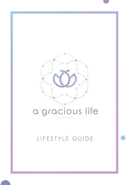 A Gracious Life - lifestyle guide