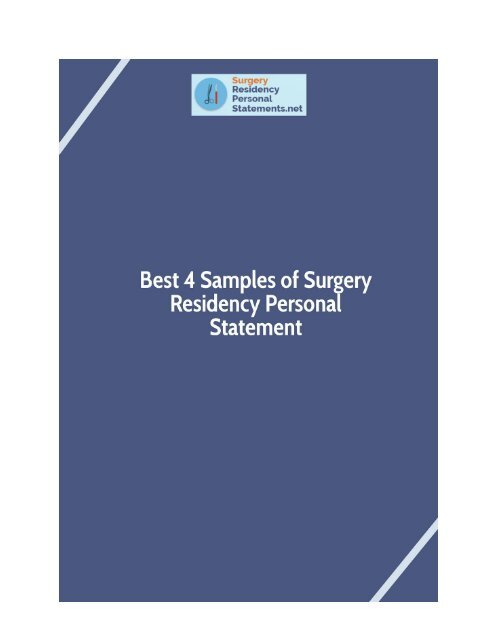 Best 4 Samples of Surgery Residency Personal Statement
