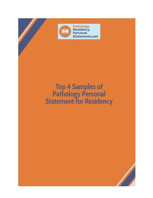 Top 4 Samples of Pathology Personal Statement for Residency
