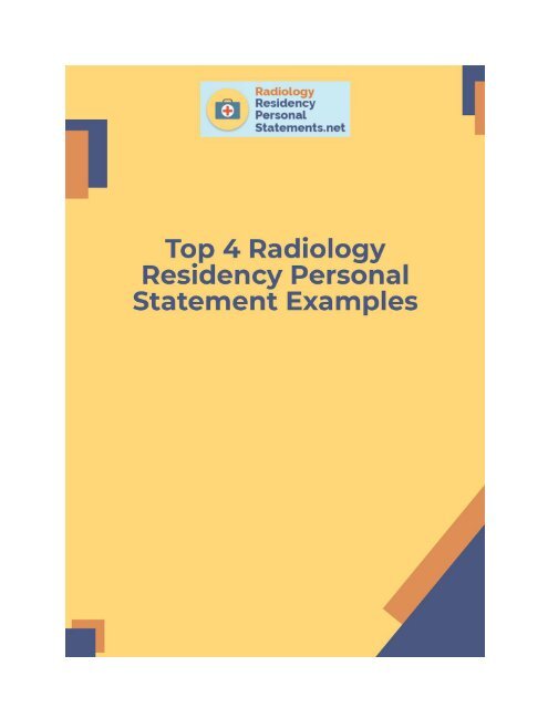 Top 4 Radiology Residency Personal Statement Examples