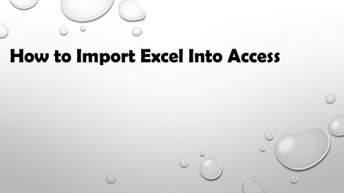 How to Import Excel Into Access