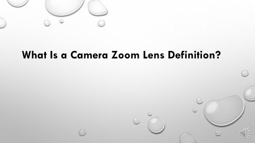 What Is a Camera Zoom Lens Definition