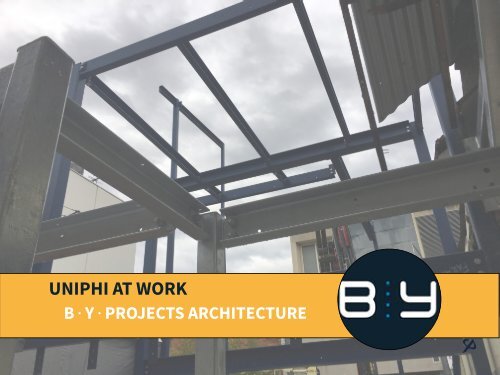 UniPhi at Work - BY Projects Architecture