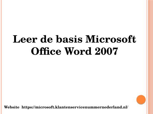 Hoe gebruik ik de Microsoft Office 2007 Basic?