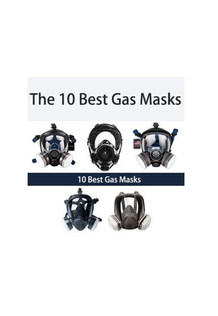 The 10 Best Gas Masks