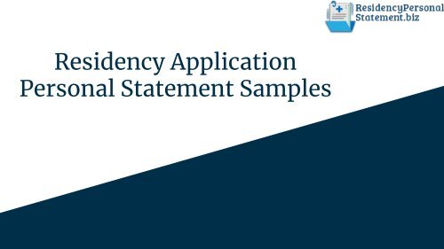 Residency Application Personal Statement Samples