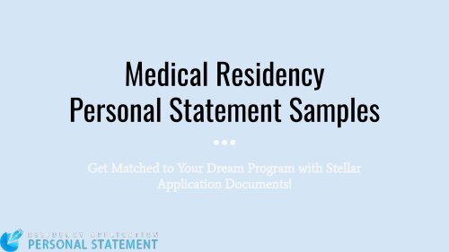 Medical Residency Personal Statement Samples